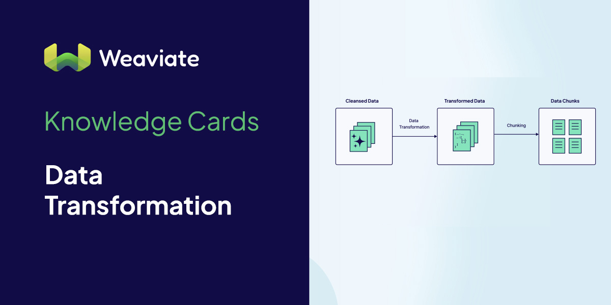 Data Transformation - Weaviate Knowledge Cards